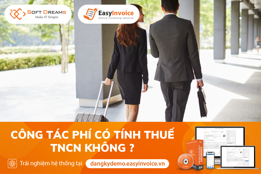 Công Tác Phí Có Tính Thuế TNCN? – EasyInvoice™